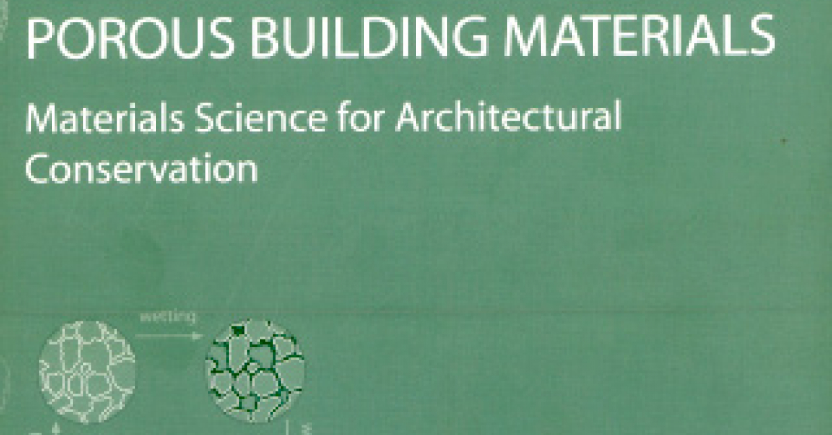 Porous building materials: materials science for architectural ...