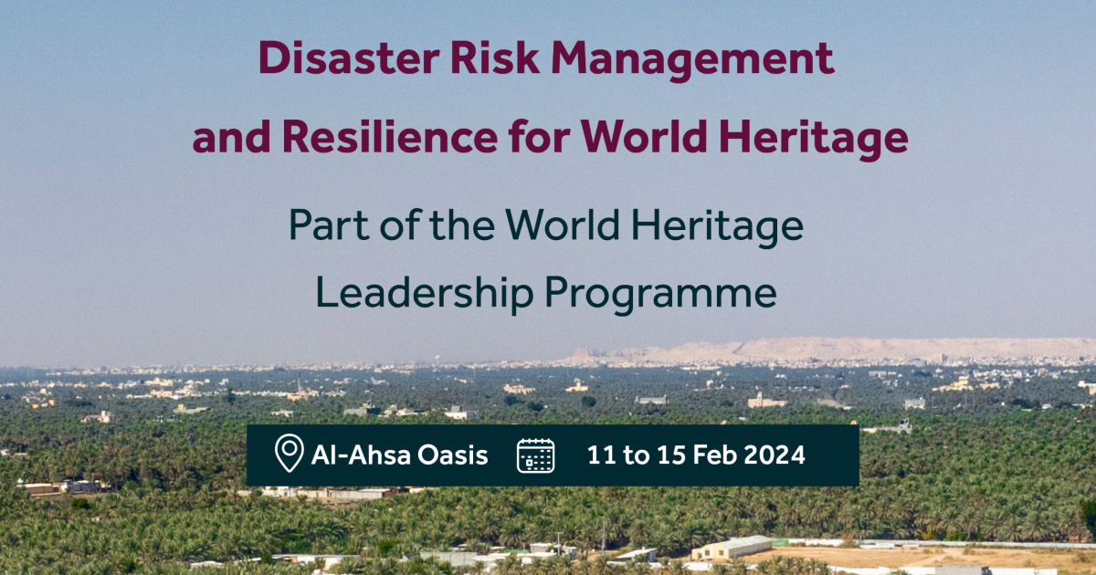 Disaster Risk Management and Resilience for World Heritage | ICCROM