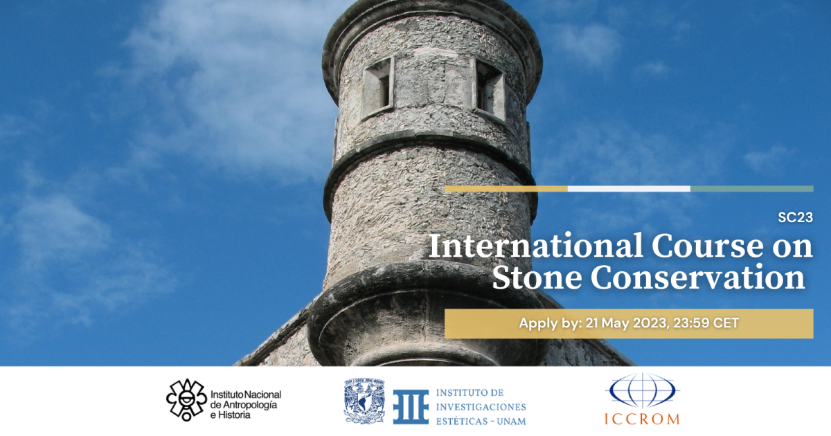 21st International Course on Stone Conservation – SC23 | ICCROM
